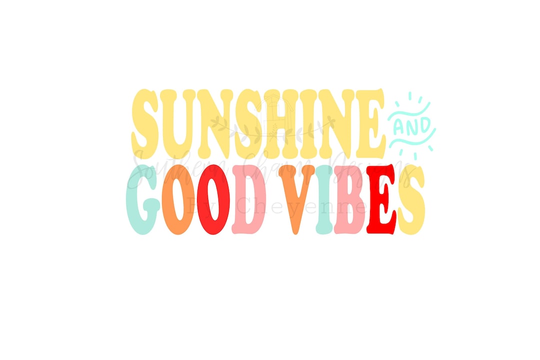Sunshine and Good Vibes Colorful Summer Design PNG DIGITAL DOWNLOAD for ...