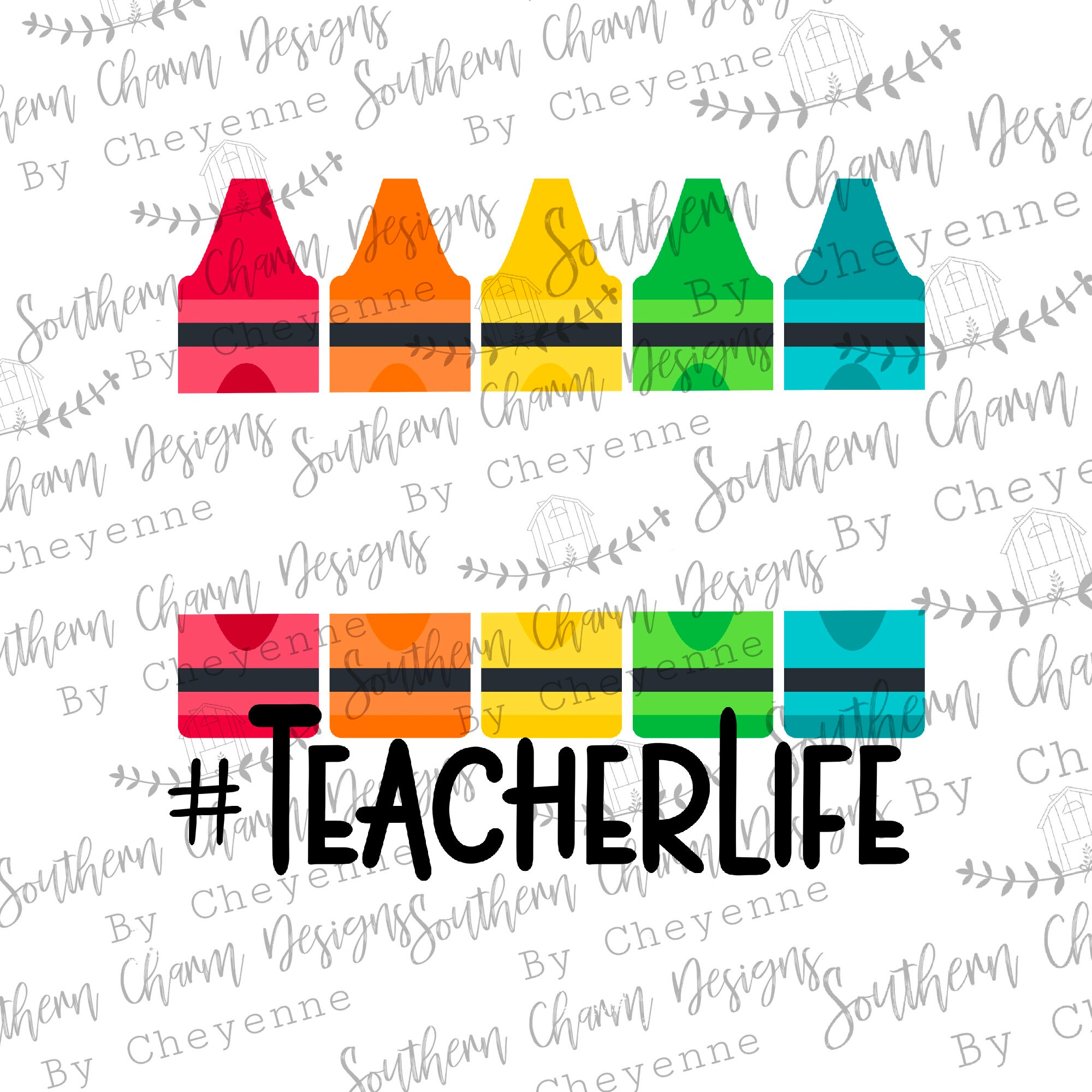 Teacher life crayons customizable PNG DIGITAL DOWNLOAD for | Etsy