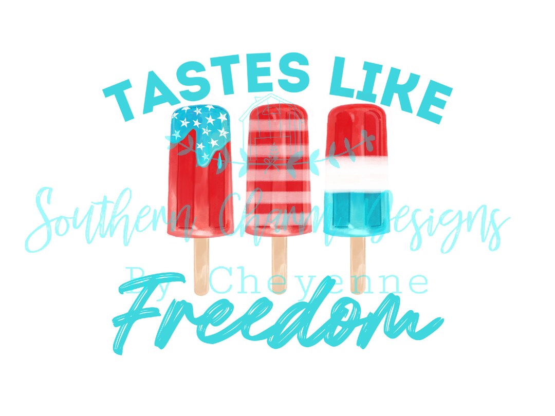 4th of July Tastes Like Freedom Watercolor Popsicle Design PNG DIGITAL ...