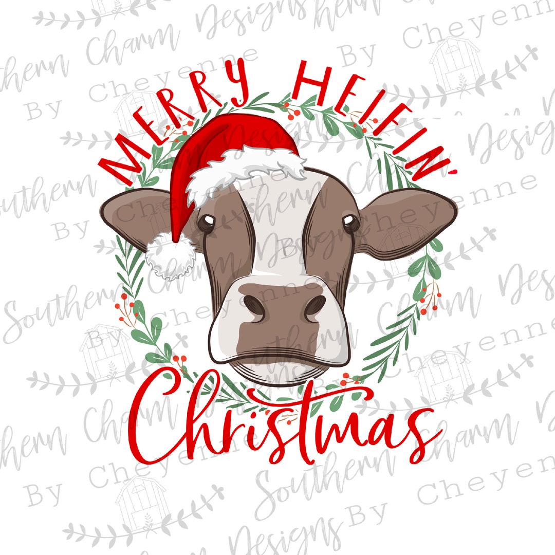 Christmas Cow Digital Merry Heifin Christmas PNG DIGITAL DOWNLOAD for ...