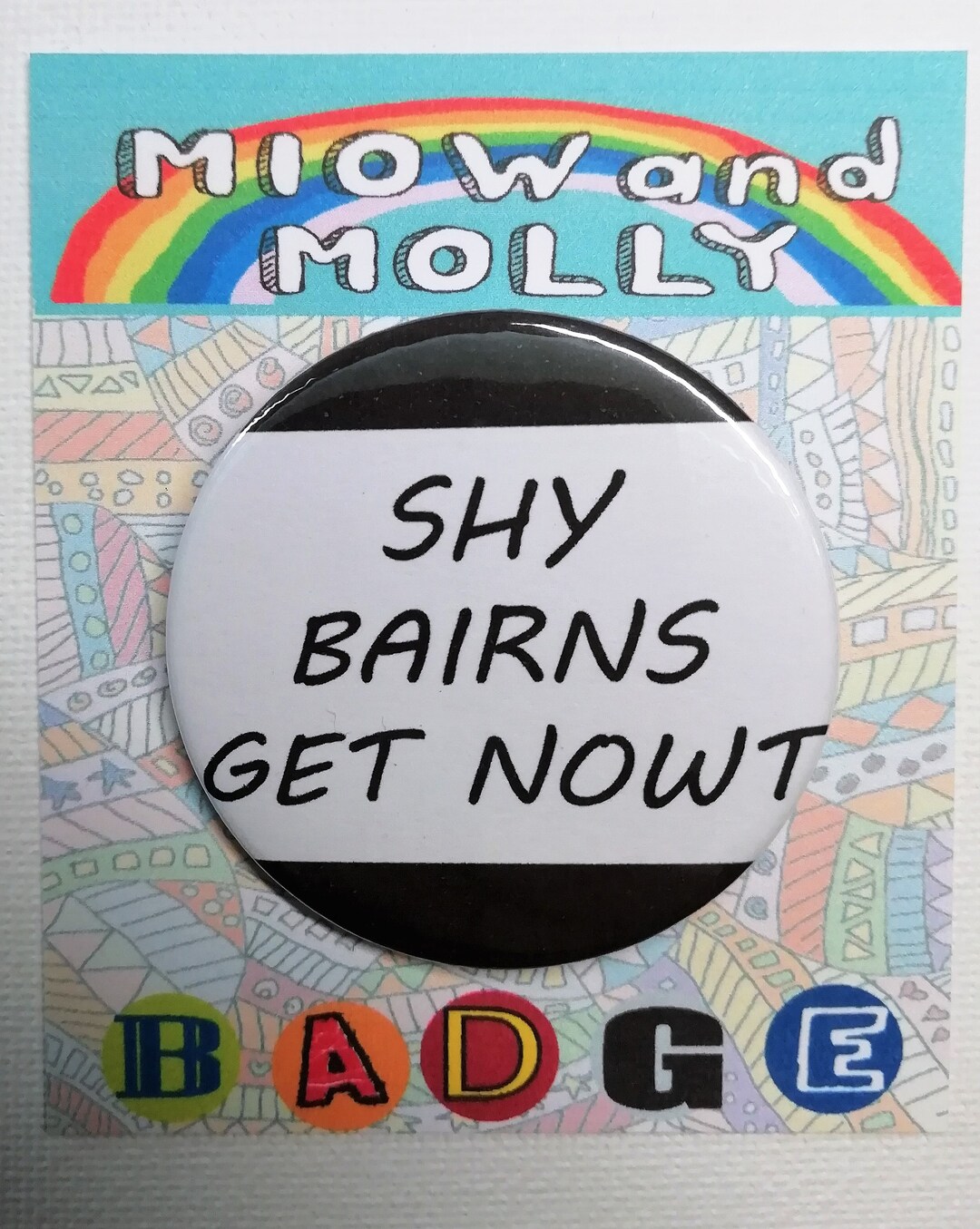 Geordie Pin Badge Shy Bairns Get Nowt - Etsy
