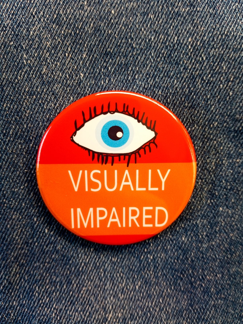Visually Impaired Pin Badge Button Blind Low Vision Impairment - Etsy UK