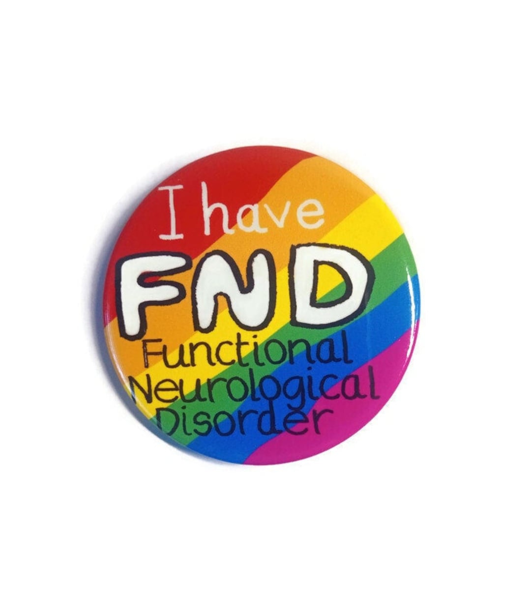 FND Badge I Have Functional Neurological Disorder Chronic Illness ...