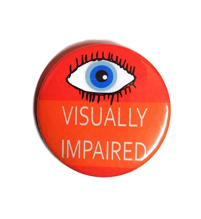 Visually Impaired Pin Badge Button Blind Low Vision Impairment - Etsy UK