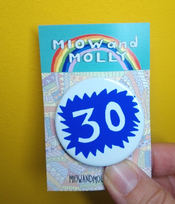 30th Birthday Badge 30 Years Old Gift Idea for Thirtieth Party - Etsy UK