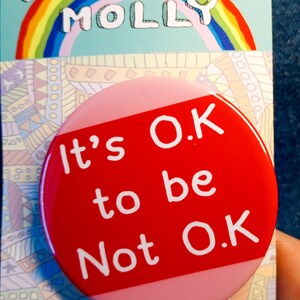 O.K to Be Not O.K Badge, Ok Pin, Mental Health Awareness Button, I'm ...