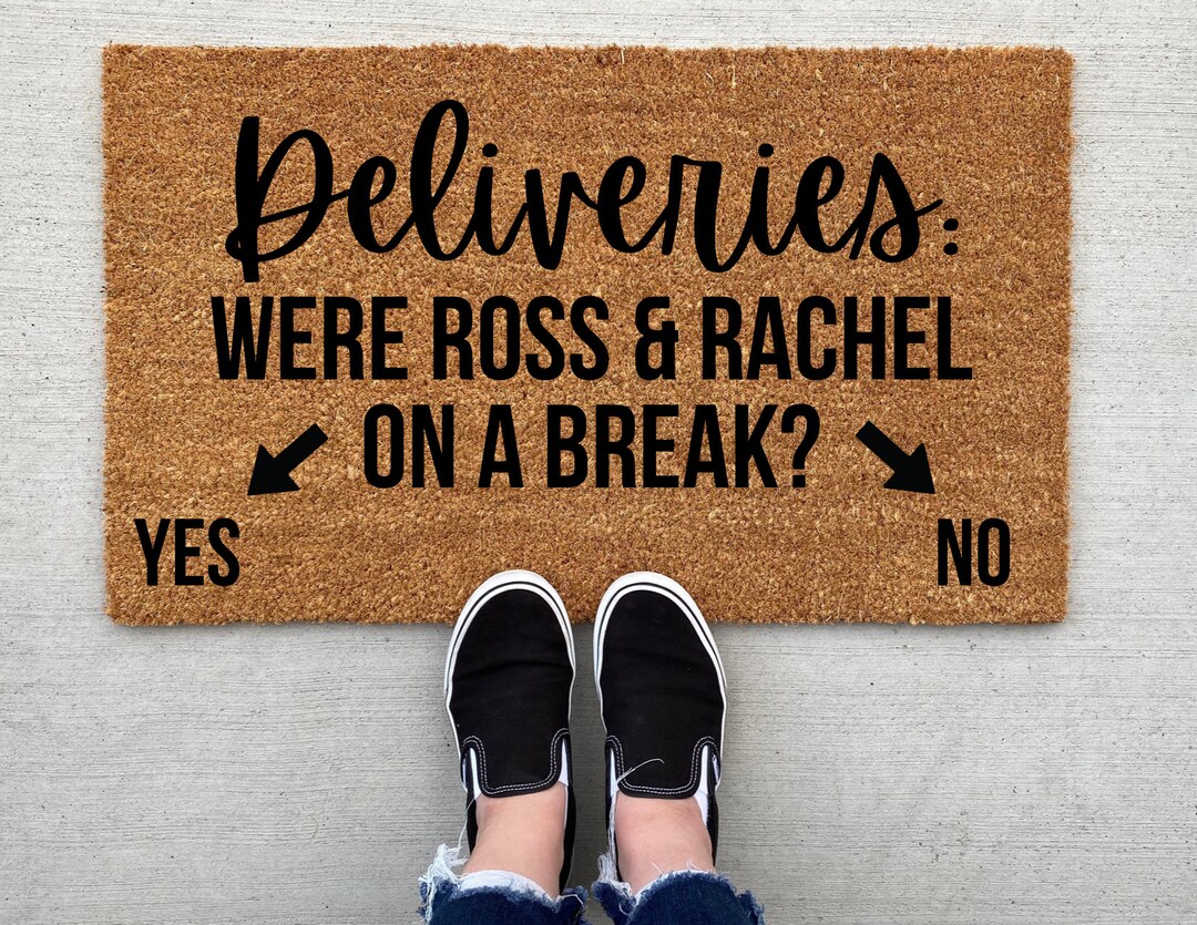 Were Ross and Rachel on a Break Funny Doormat Personalized - Etsy UK