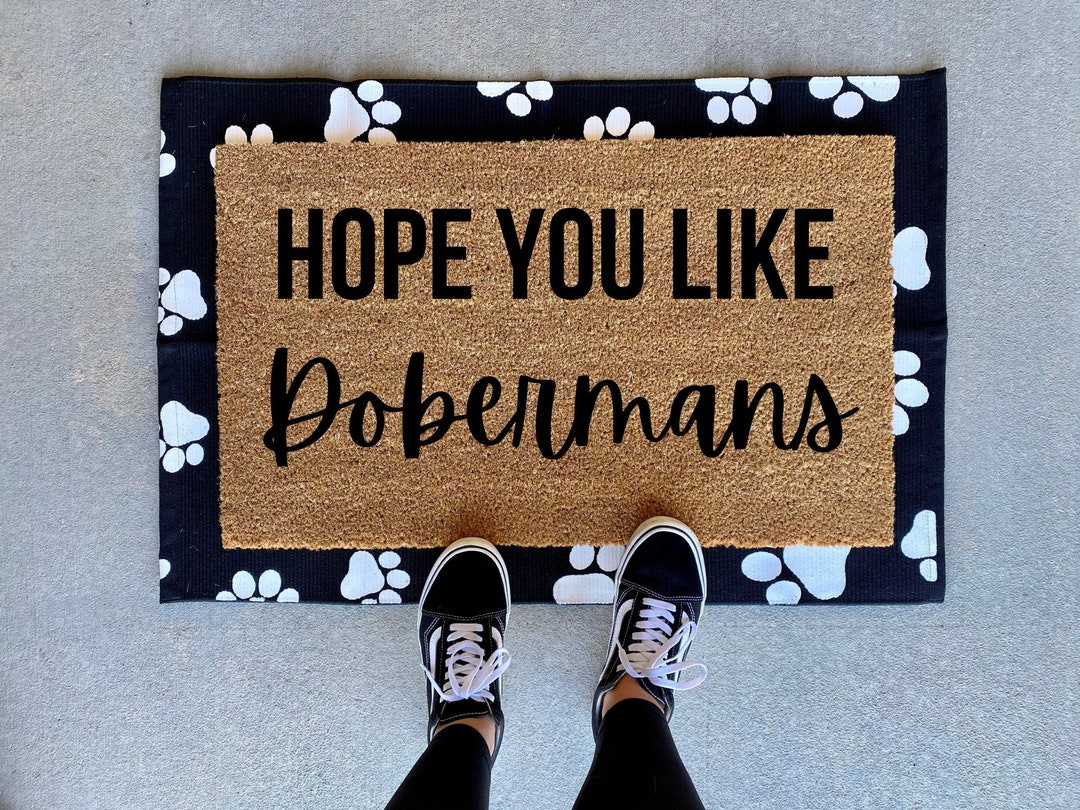 Hope You Like Dobermans Welcome Mat Dog Owner Gift - Etsy