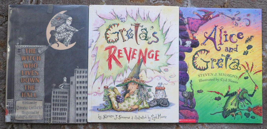 3 Books Alice and Greta, Greta's Revenge, and the Witch Who Lives Down ...