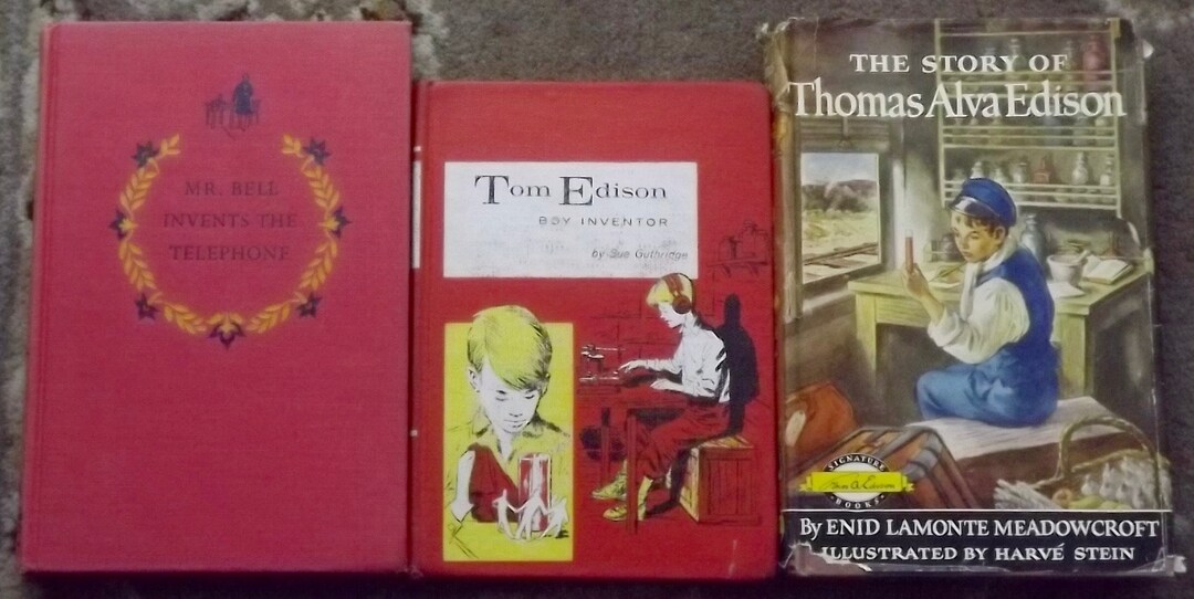 Tom Edison Boy Inventor, the Story of Thomas Alva Edision, Mr. Bell ...
