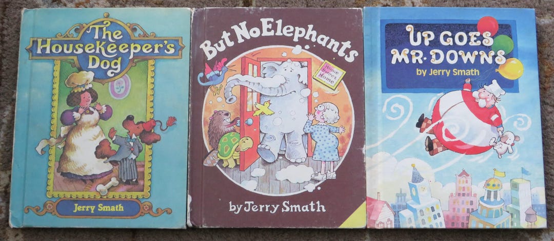 3 Jerry Smath Books but No Elephants, the Housekeeper's Dog, up Goes Mr ...