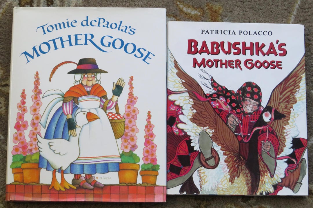 Babushka's Mother Goose by Patricia Polacco AND Tomie Depaola's Mother ...