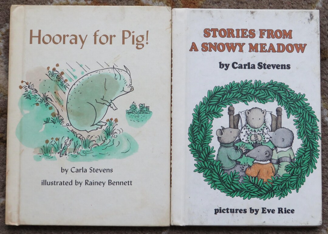 2 Carla Stevens Books Hooray for Pig! AND Stories From a Snowy Meadow ...