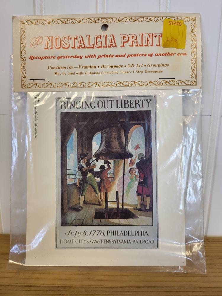 Nostalgia Liberty Bell Paper Print, 1974 Decoupage Ringing Out Liberty ...