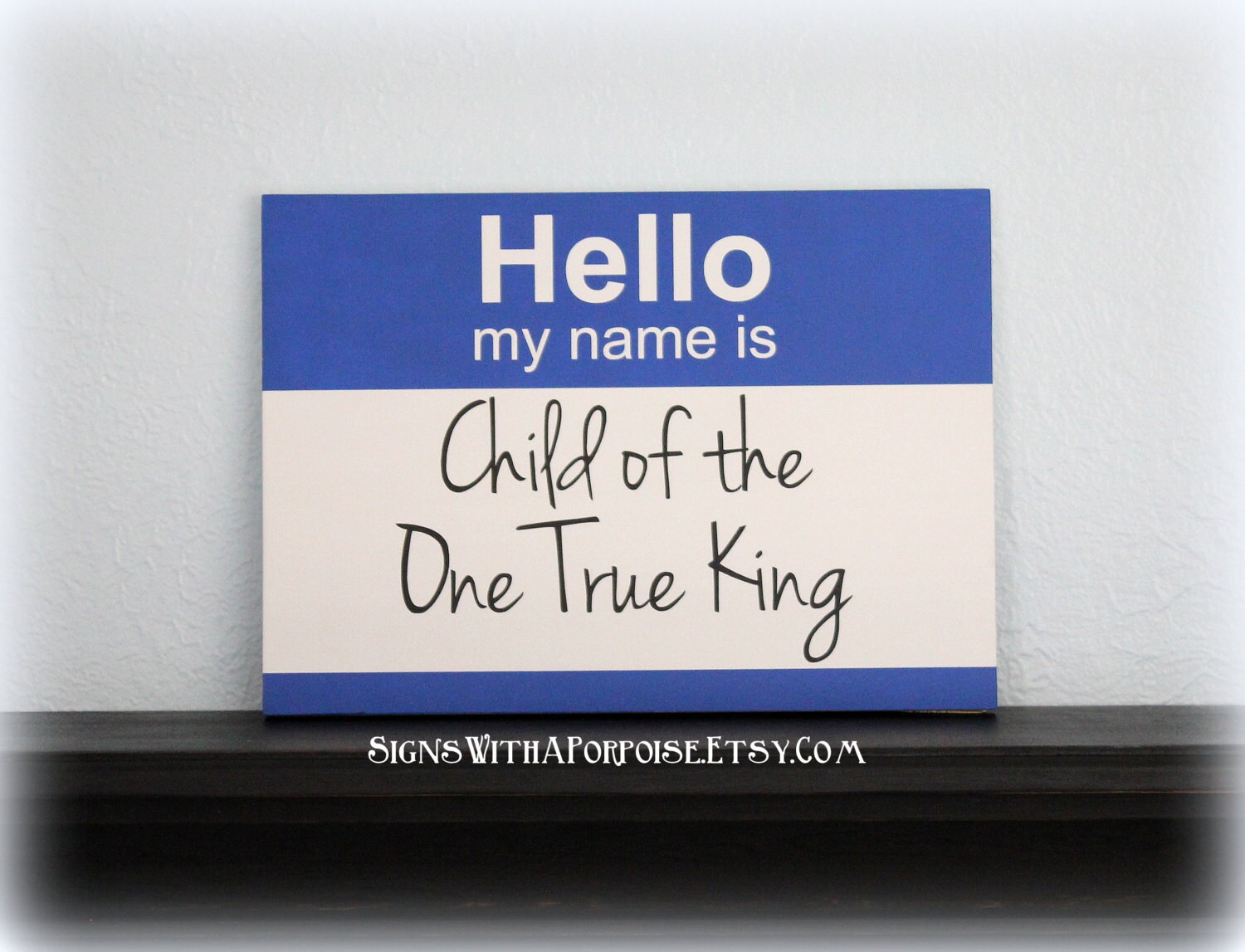 Hello My Name is Child of the One True King Hand Painted Red - Etsy
