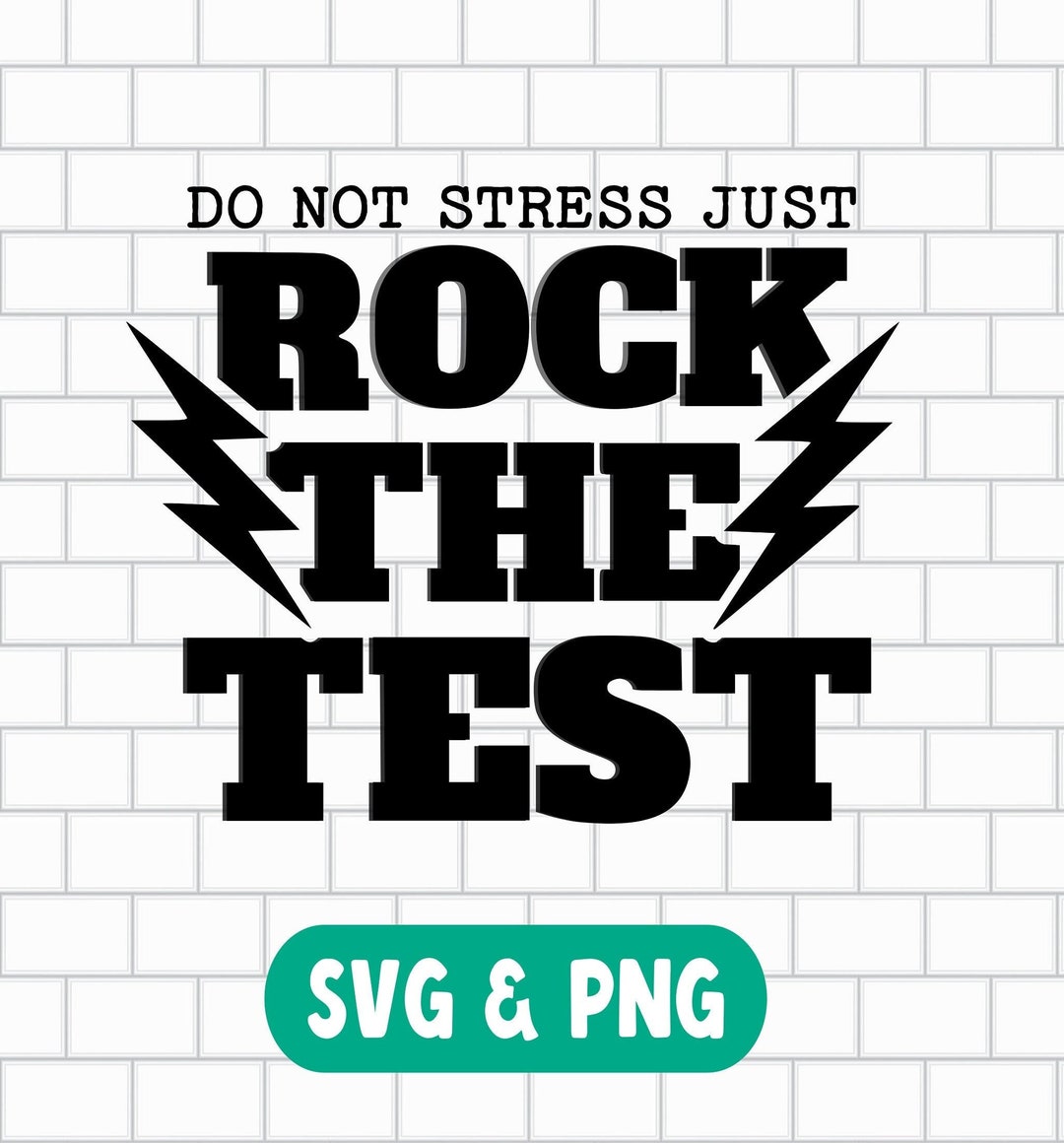 Test Day Rock the Test Staar Teacher Testing SVG PNG Digital File for ...