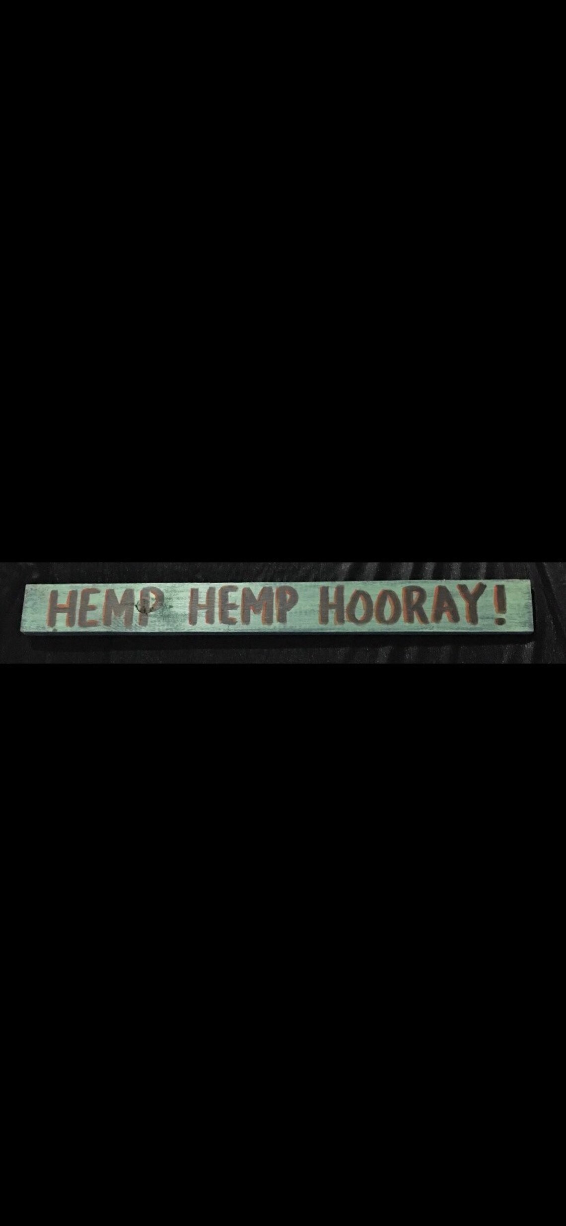 Hemp Hemp Hooray funny Hand Painted Weed Sign Rustic Wood | Etsy