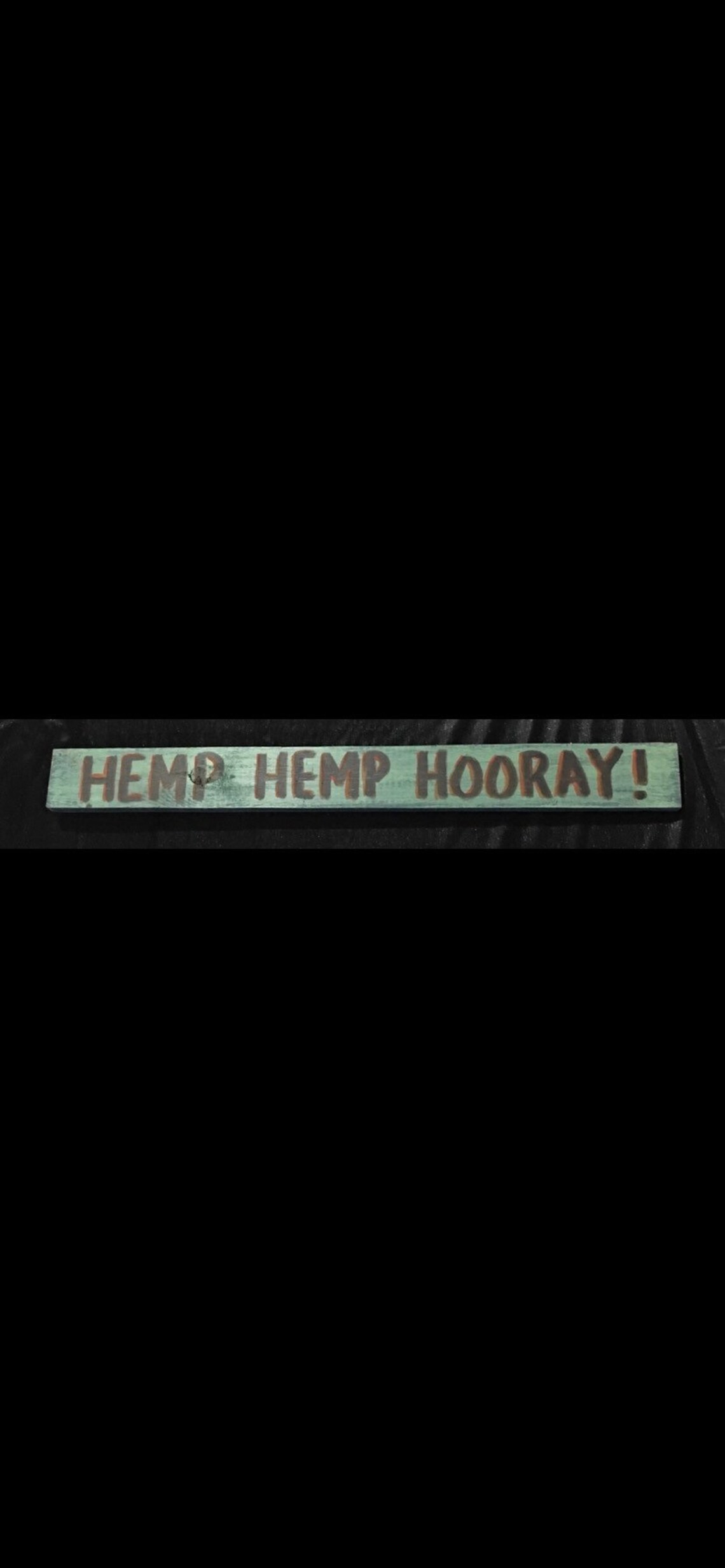 Hemp Hemp Hooray funny Hand Painted Weed Sign Rustic Wood | Etsy