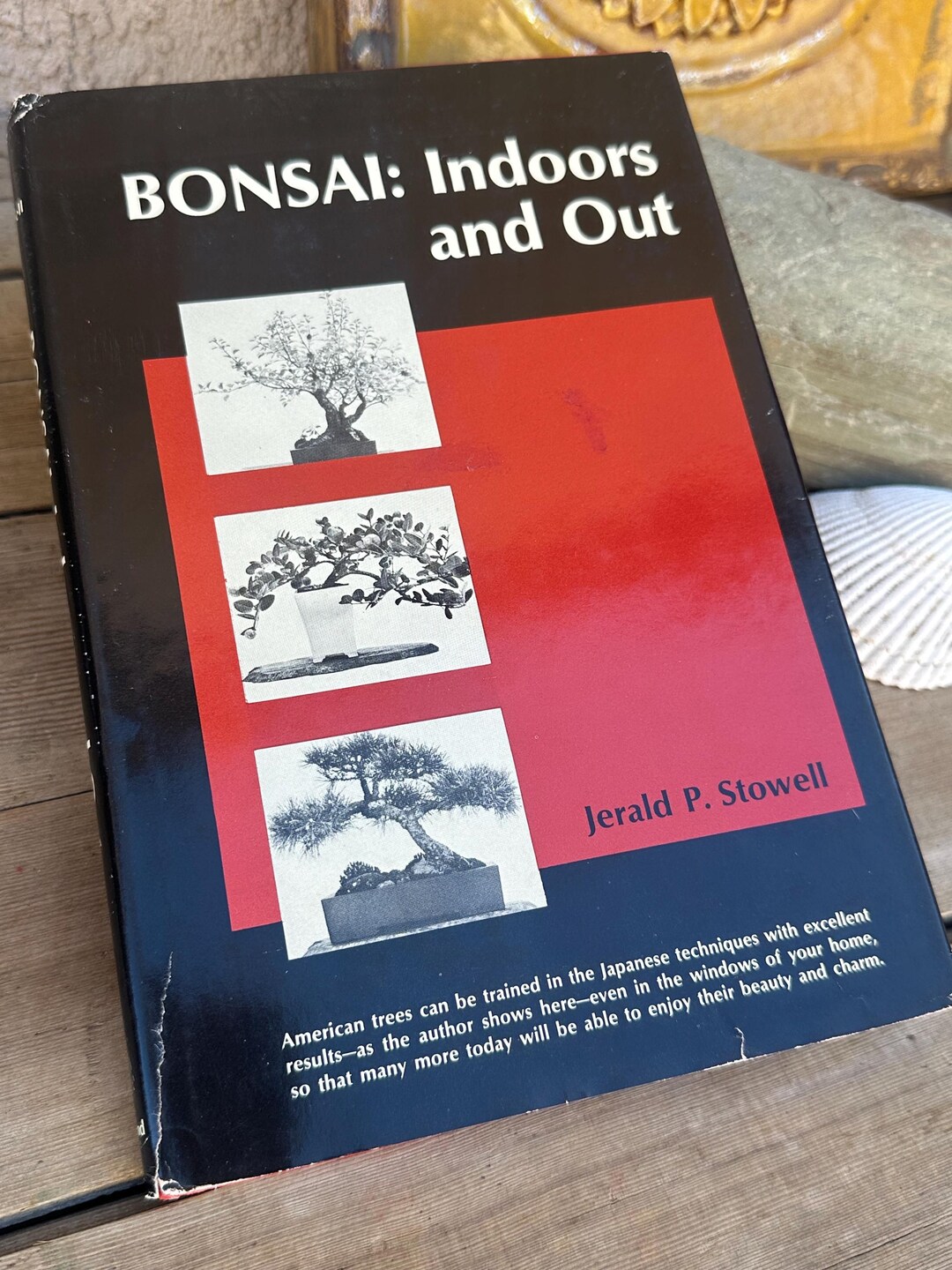 Rare 1966 Bonsai Indoor and Out Book ~ Jerald P. Stowell ~ Miniature ...