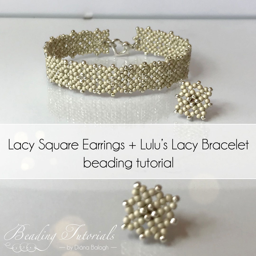 Lulu's Lacy Bracelet Beading Tutorial + Lacy Square Earrings Beading ...