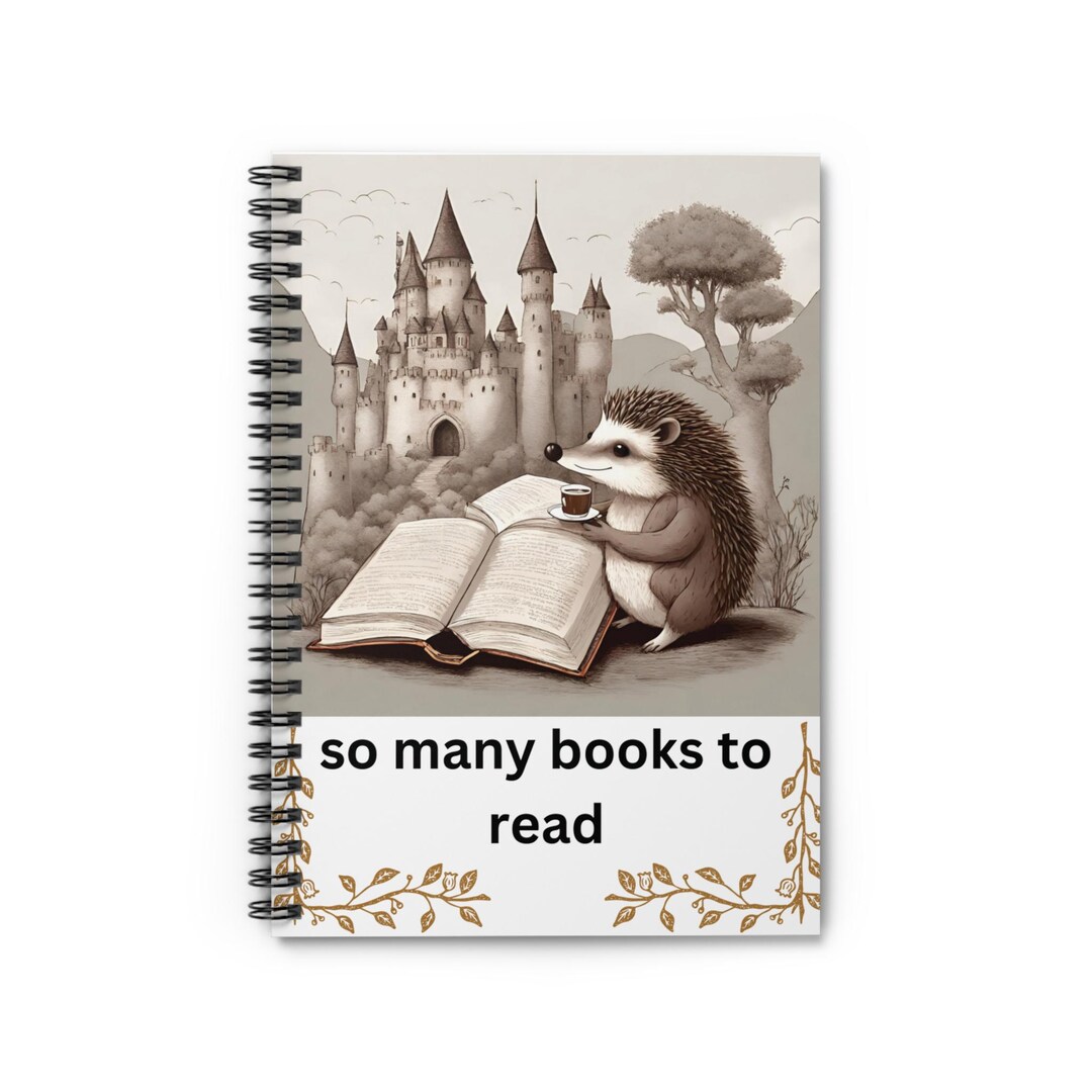 Hedgehog Spiral Notebook - Perfect for Book Lovers, so Many Books to ...