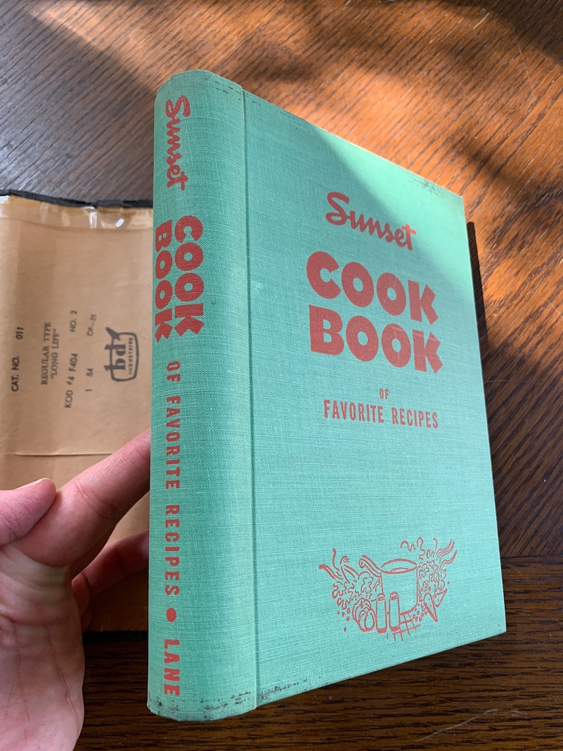Sunset Cookbook of Favorite Recipes, Vintage Cookbook, 1950s, Western ...