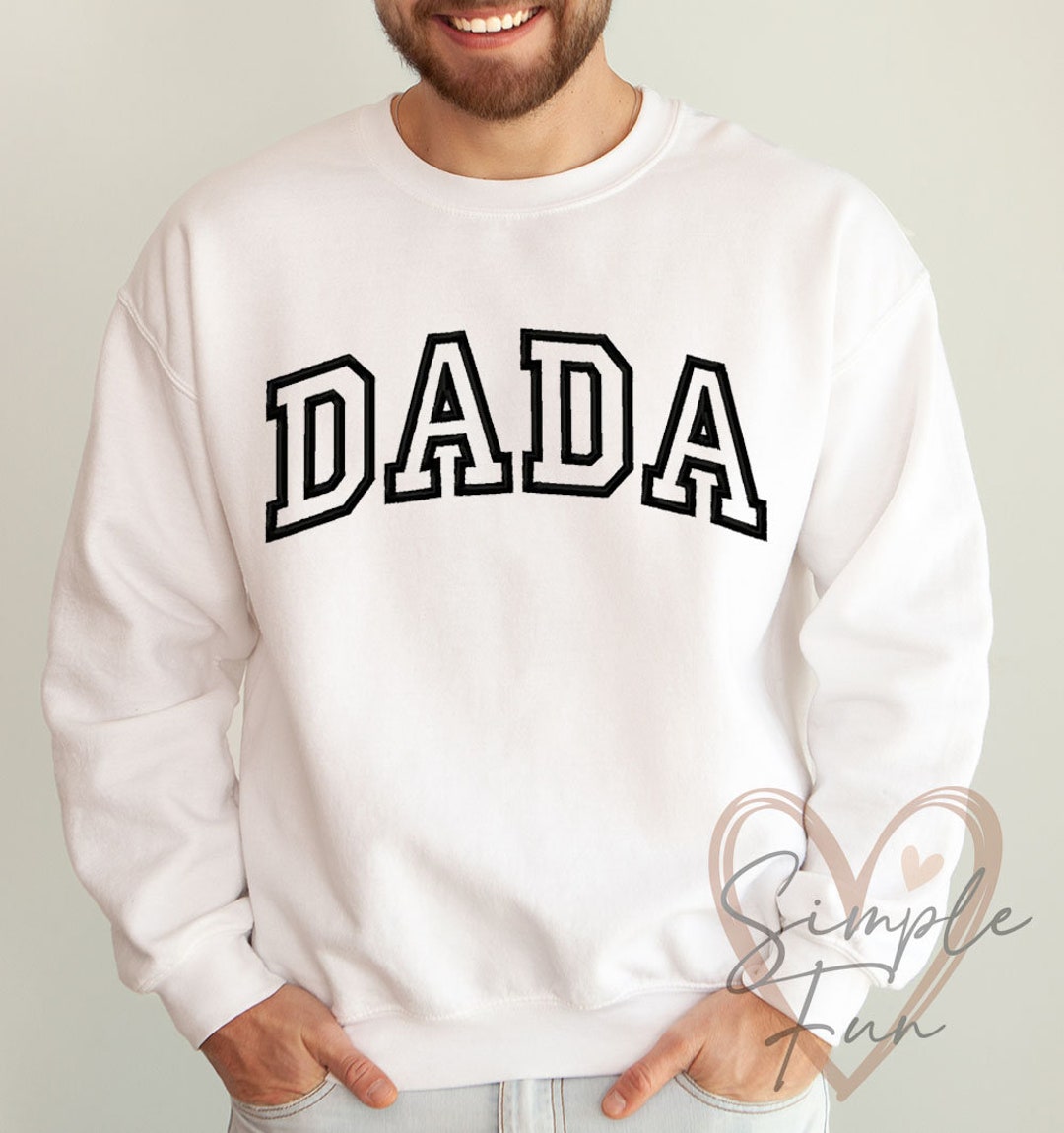 DADA Outline Embroidery Design,dad Embroidery Design,daddy Sweatshirt ...