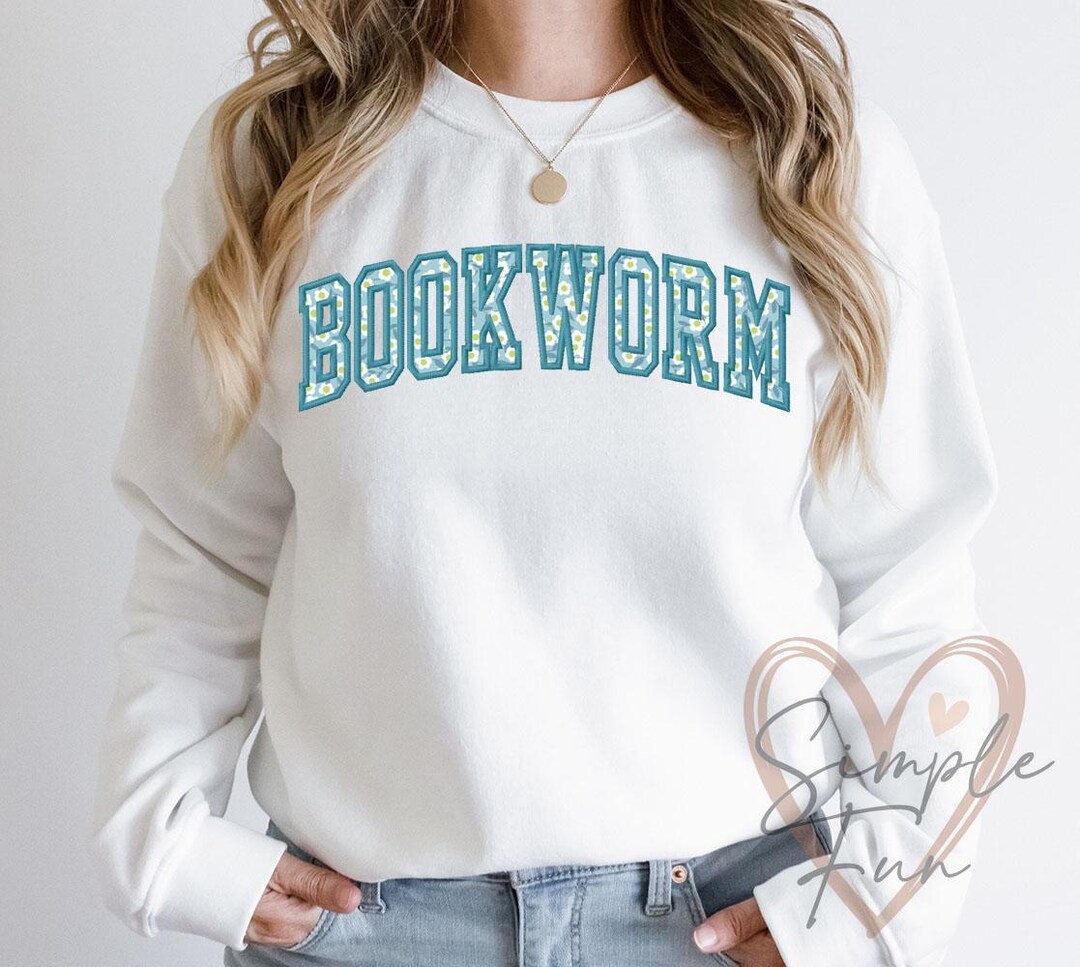 Bookworm Embroidery,bookworm Sweatshirt Embroidery Design,book Lover ...