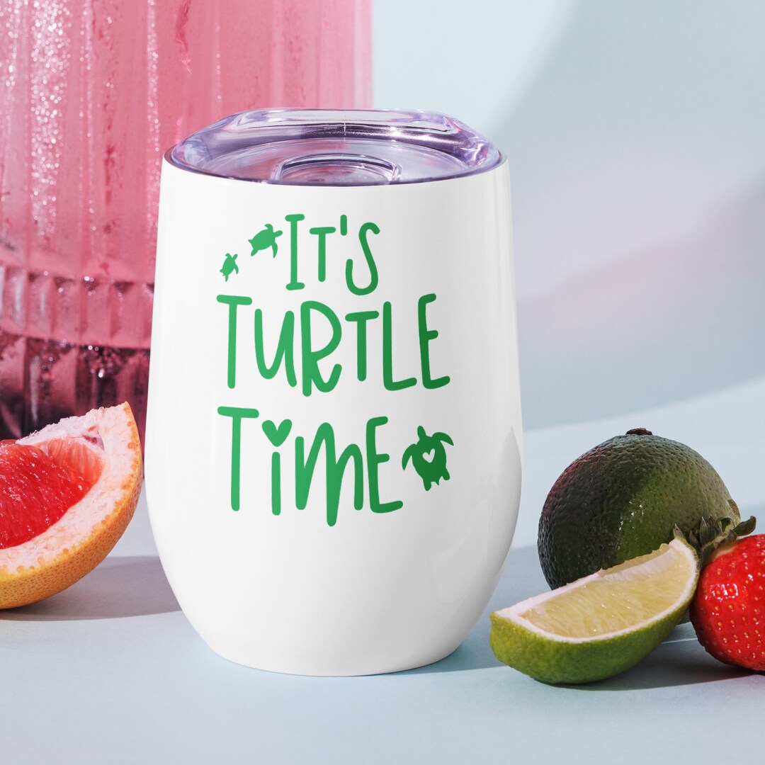 TURTLE TIME Wine Beverage Insulated Tumbler. Bravo Real Housewives New ...