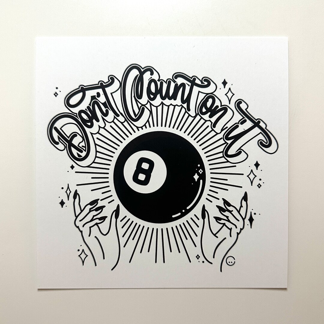 Magic 8 Ball Print Dont Count on It - Etsy