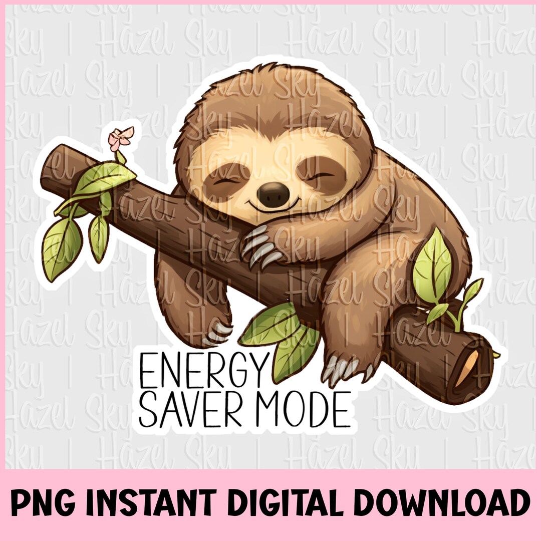 Buy Energy Saver Sloth Printable PNG, SVG, Tumbler, Digital File ...