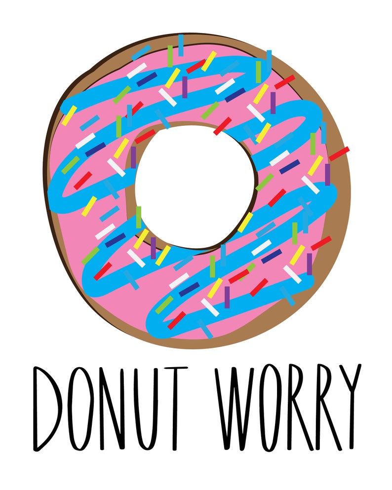 Donut Worry Art Print - Etsy