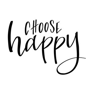 Choose Happy Handlettered Digital Printable - Etsy