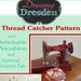 SEW IN STYLE Thread Catcher Sewing Pattern Digital Download