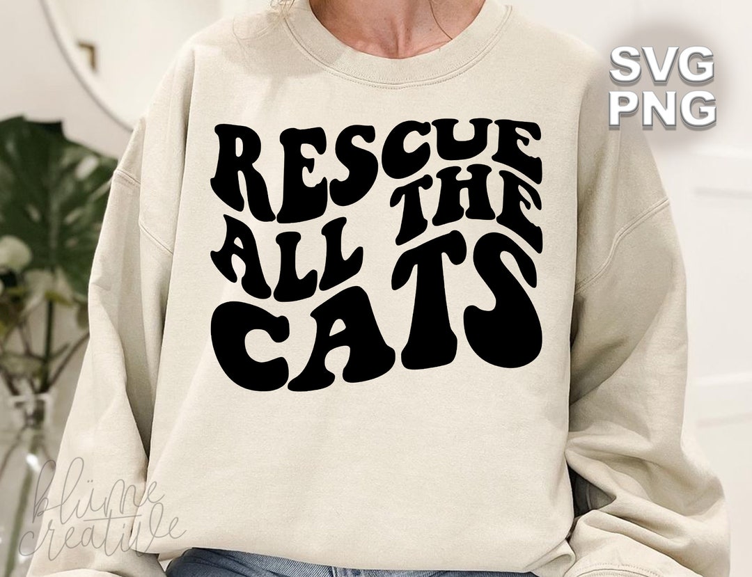 Rescue All the Cats SVG + PNG | Wavy Retro Vintage Letters Cat Lady Cat ...