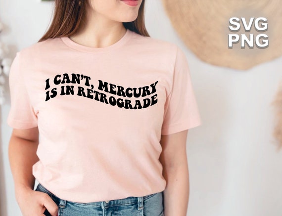 I Can't Mercury is in Retrograde SVG PNG Wavy Retro | Etsy
