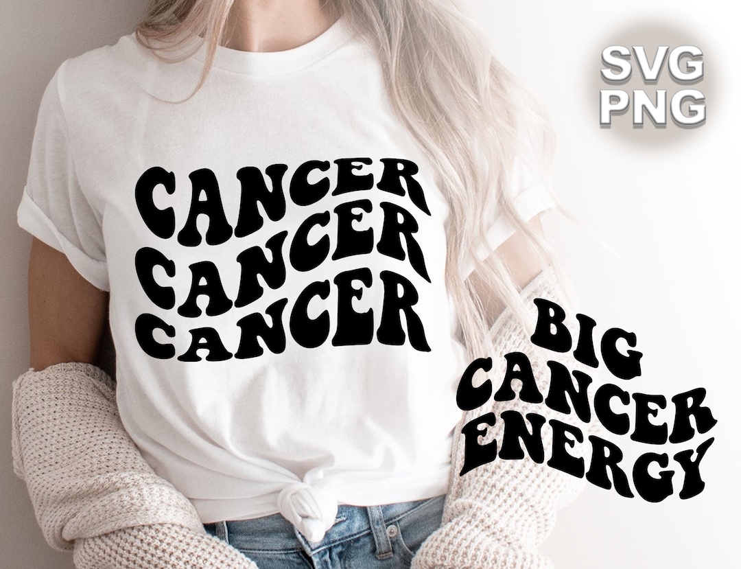 Cancer, Big Cancer Energy Svgs Pngs Wavy Retro Vintage Bubble Letters ...