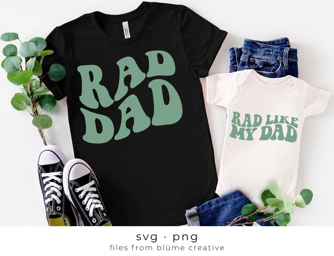 Rad Like My Dad and Rad Dad SVG Set | Wavy Letters, Vintage, Retro ...
