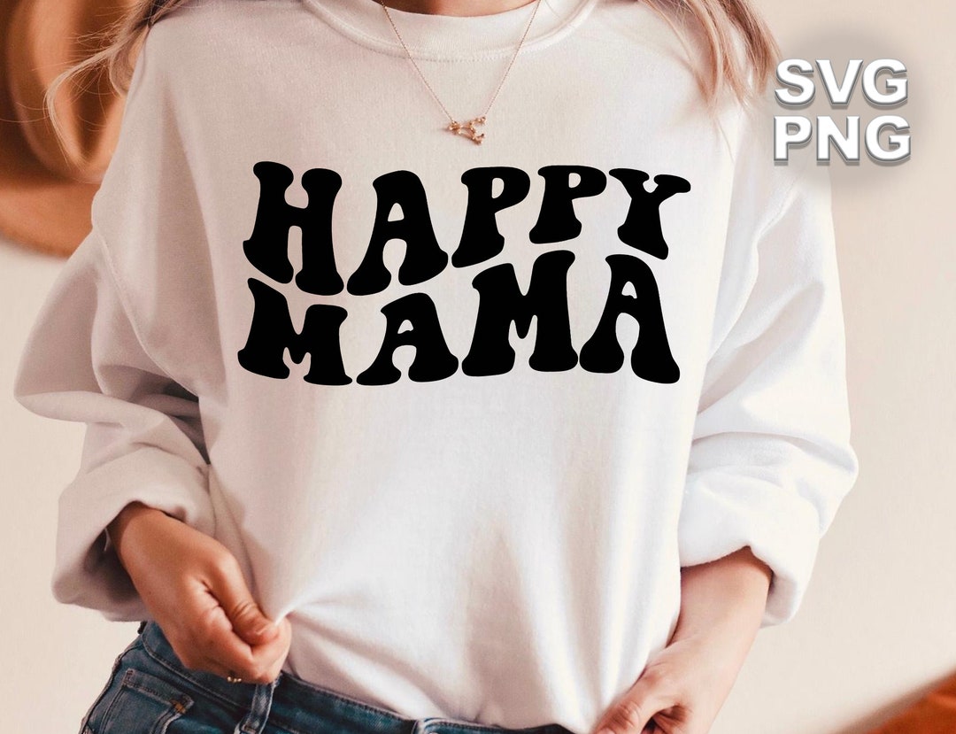 Happy Mama SVG | Wavy Stacked Letters, Vintage, Retro, Mom Shirt ...