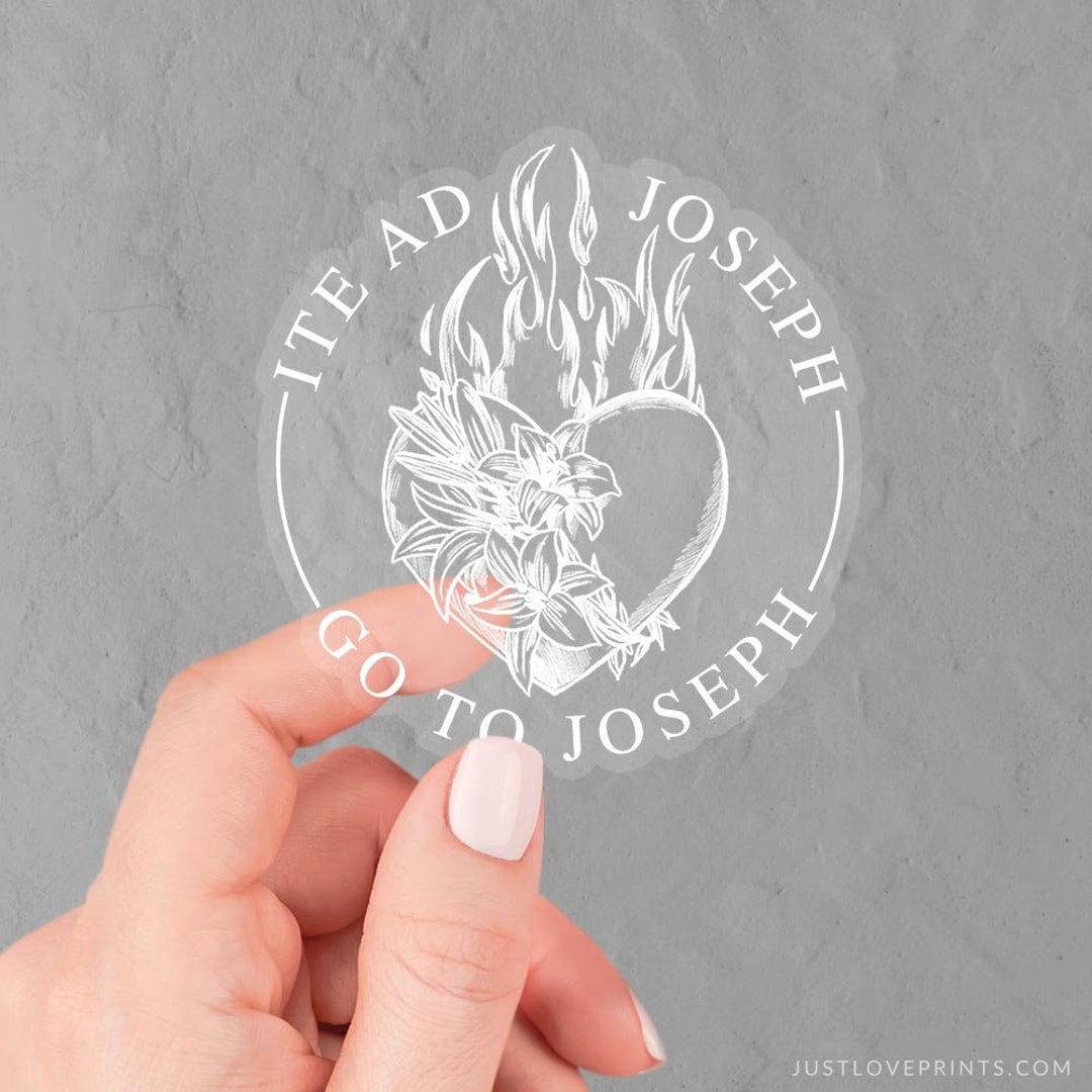 Catholic Sticker, Ite Ad Joseph, Go to Joseph, St Joseph Sticker ...