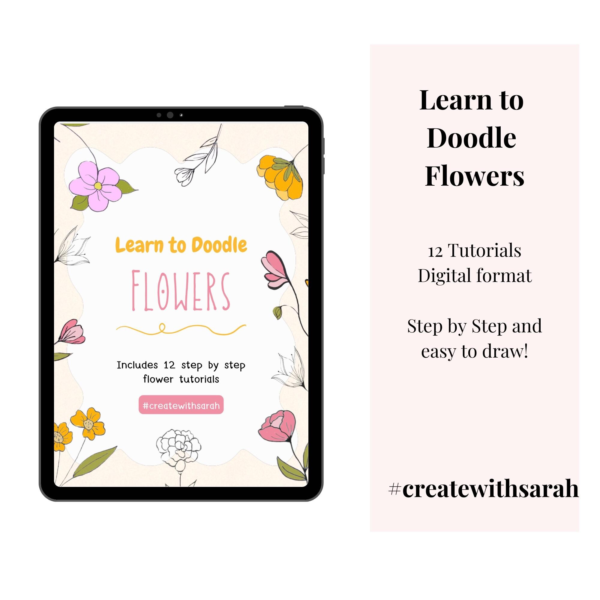 Learn to Doodle Flowers, Step-by-step Flower Drawing Tutorials for ...