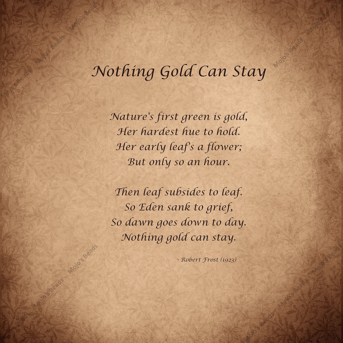 Robert Frost - Nothing Gold Can Stay - 1923 Poem - Printable Artwork ...