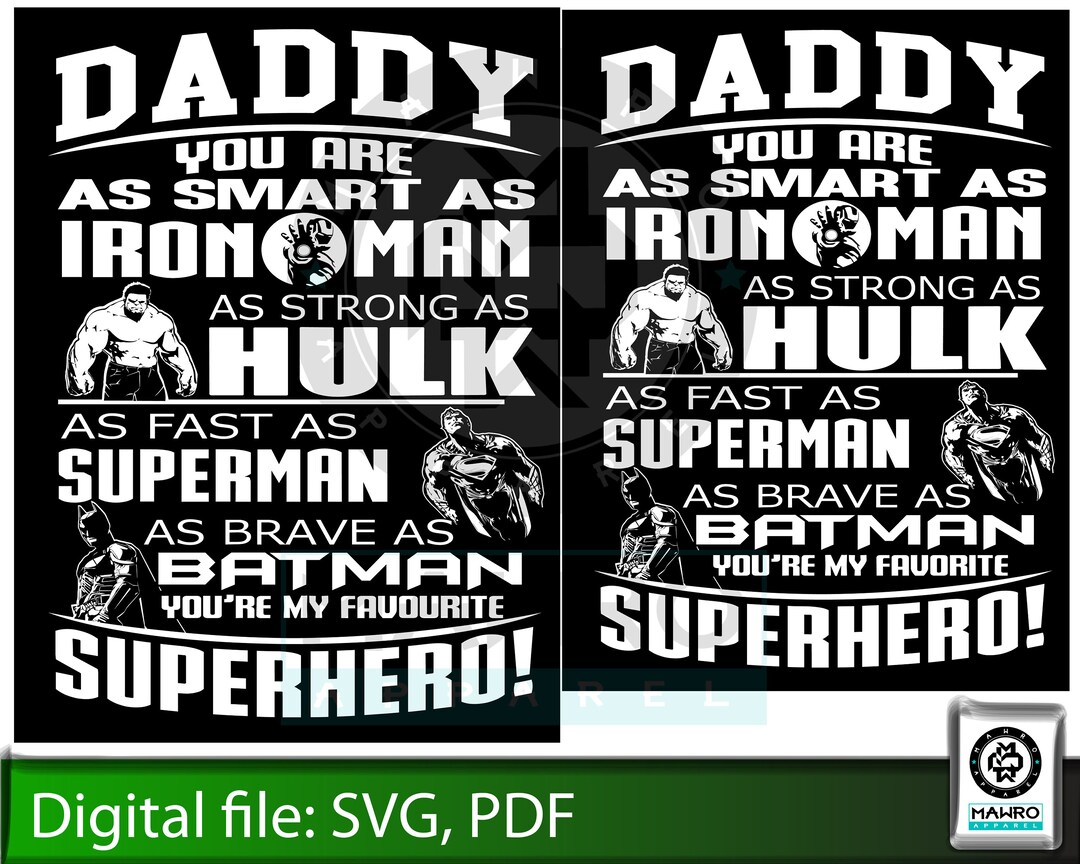 Daddy Superhero - Superhero Shirt, Father's Day PDF, Daddy Superhero ...