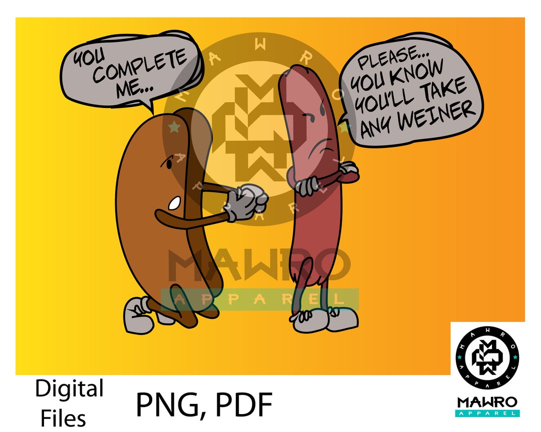 Funny Hot Dog Proposal Sublimation Design: You Complete Me (PNG, PDF ...