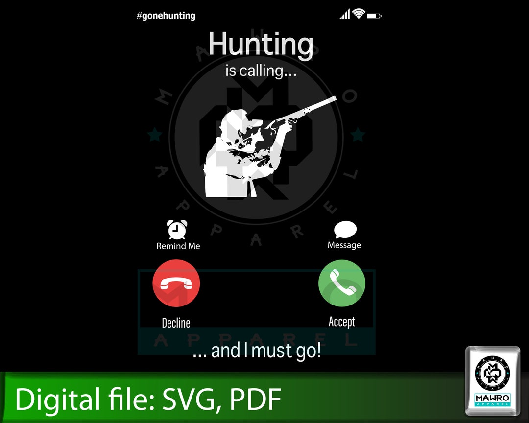 Hunting is Calling SVG, Hunting SVG Cell Phone Look. Great Hunter ...