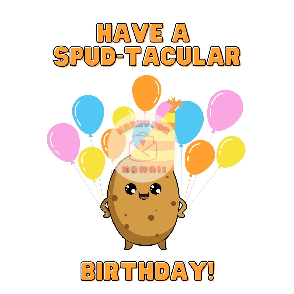 Printable Birthday Card, Printable Kawaii Card, Printable Spud-tacular ...