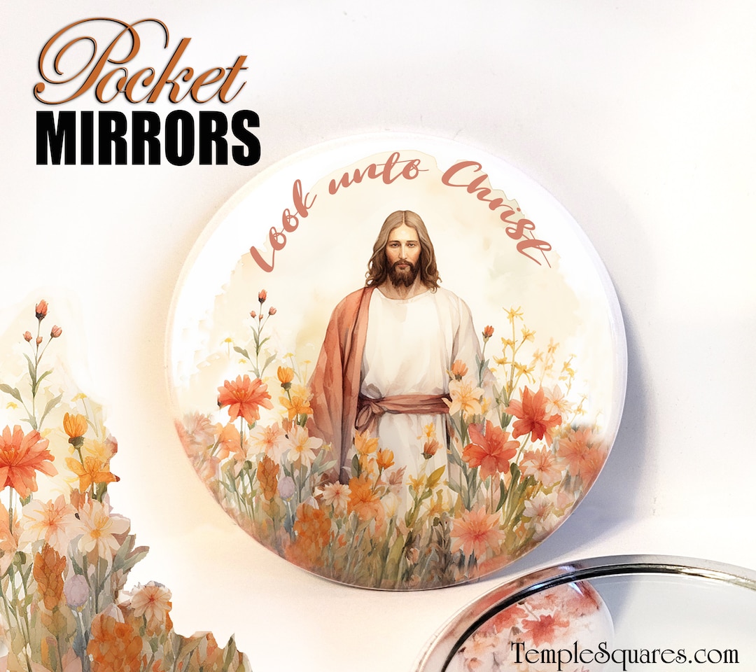 Look Unto Christ Pocket Mirror for 2025 YW Youth Theme Young Women for ...