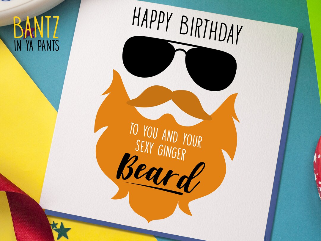 Birthday Card Male, Ginger Beard Card, Beard Card, Funny Birthday Card ...