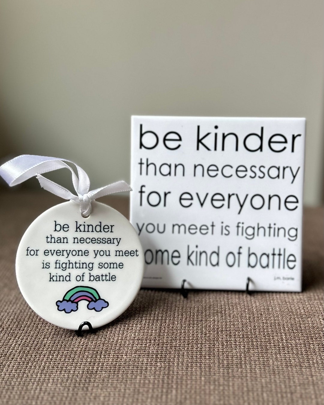 BE KINDER Than Necessary, Choose 3" Round Ornament or 4" Square Art ...