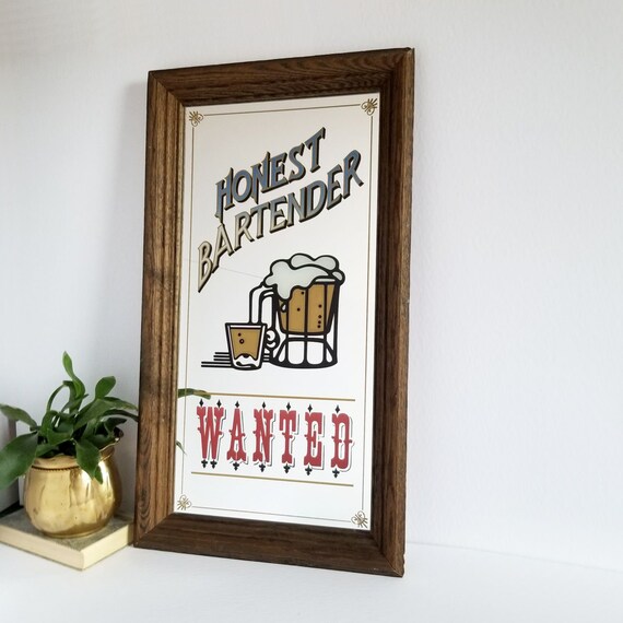 Framed Beer Sign Mirror Wall Hanging Honest Bartender Wanted - Etsy